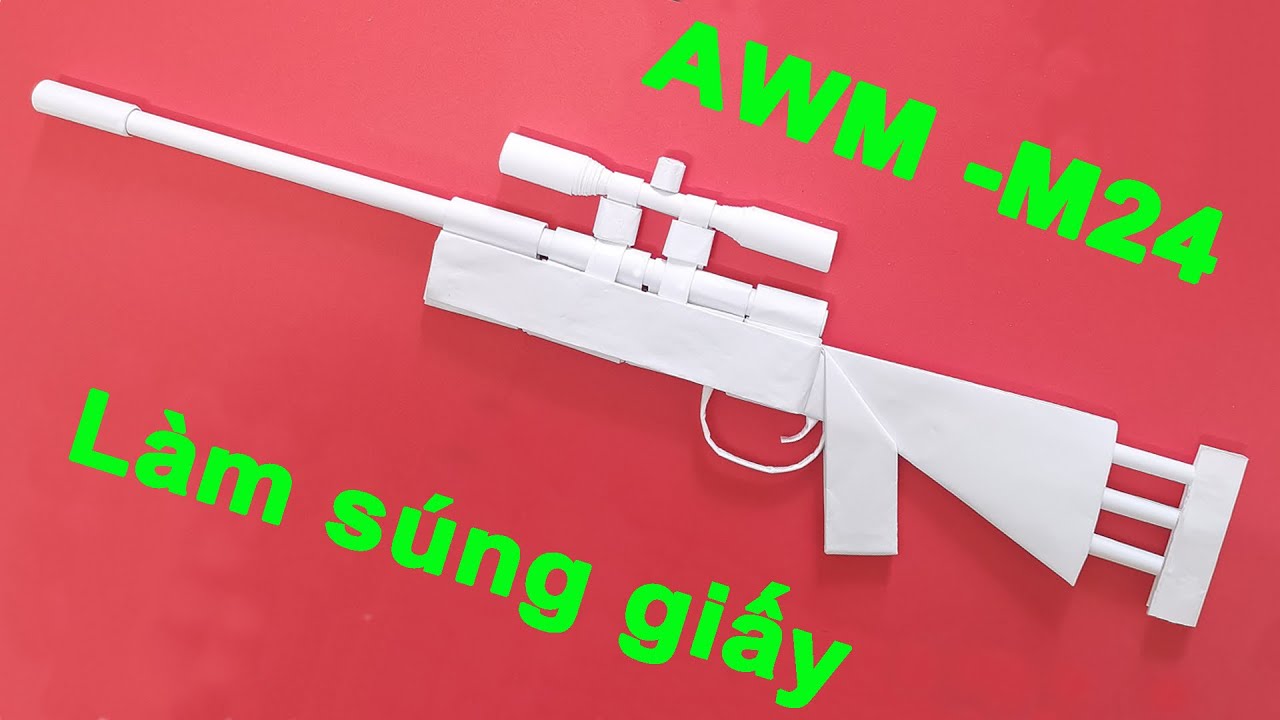 Cách Làm Súng Bằng Giấy | Gấp Súng M24 AWM Bằng Giấy Tập và A4 - YouTube