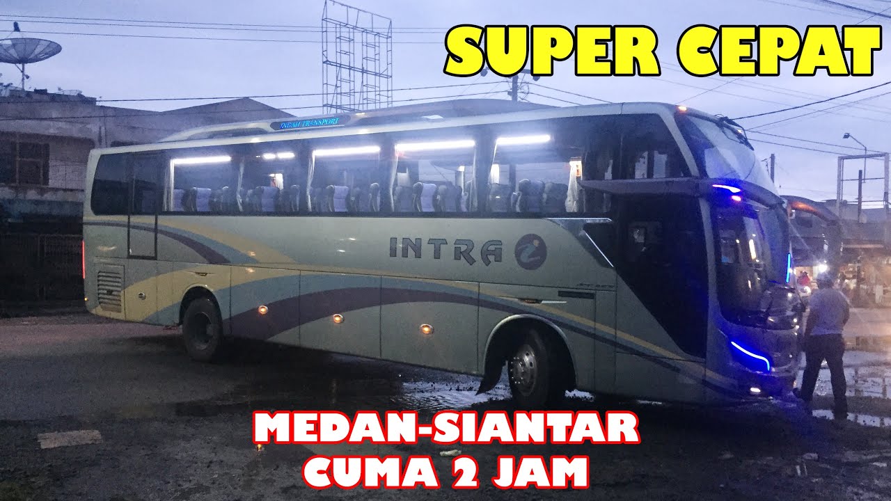 Naik Bus Intra Dari Medan Ke Siantar Malam Tahun Baru 2021 - YouTube
