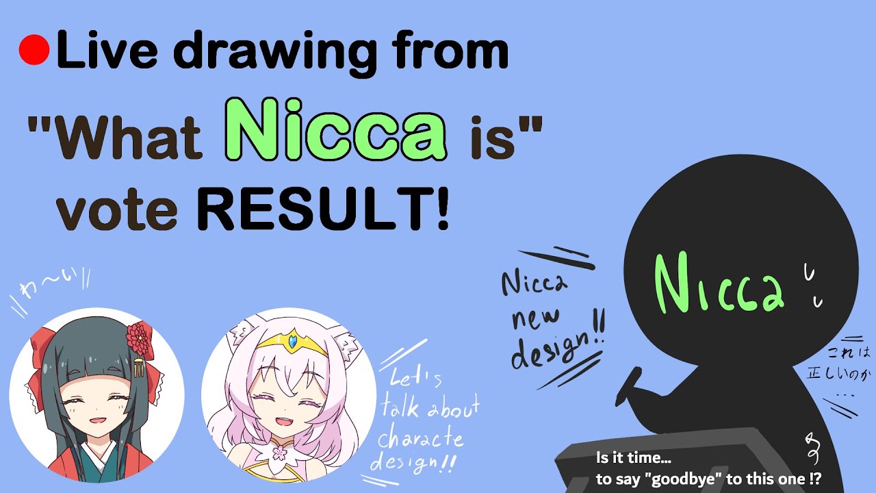 🔴Live Drawing [What Nicca Is] result and design by Nicca - YouTube