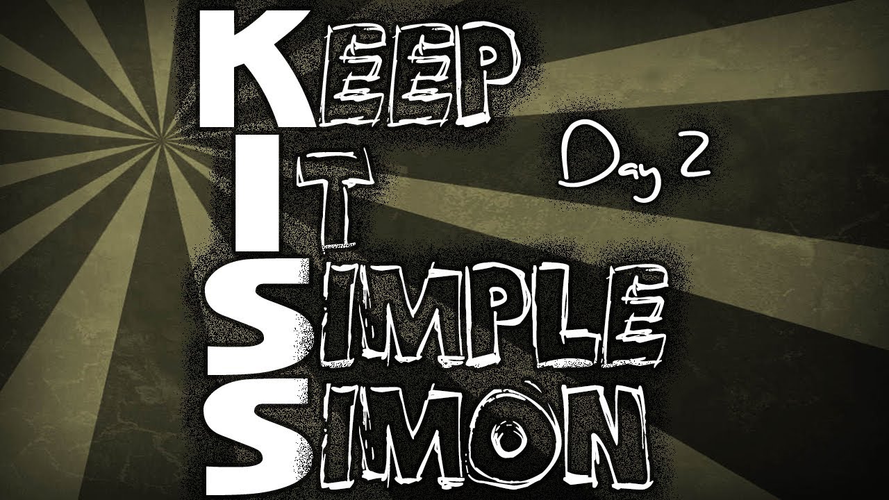 KISS 2 | Keep It Simple Simon | #051 - YouTube