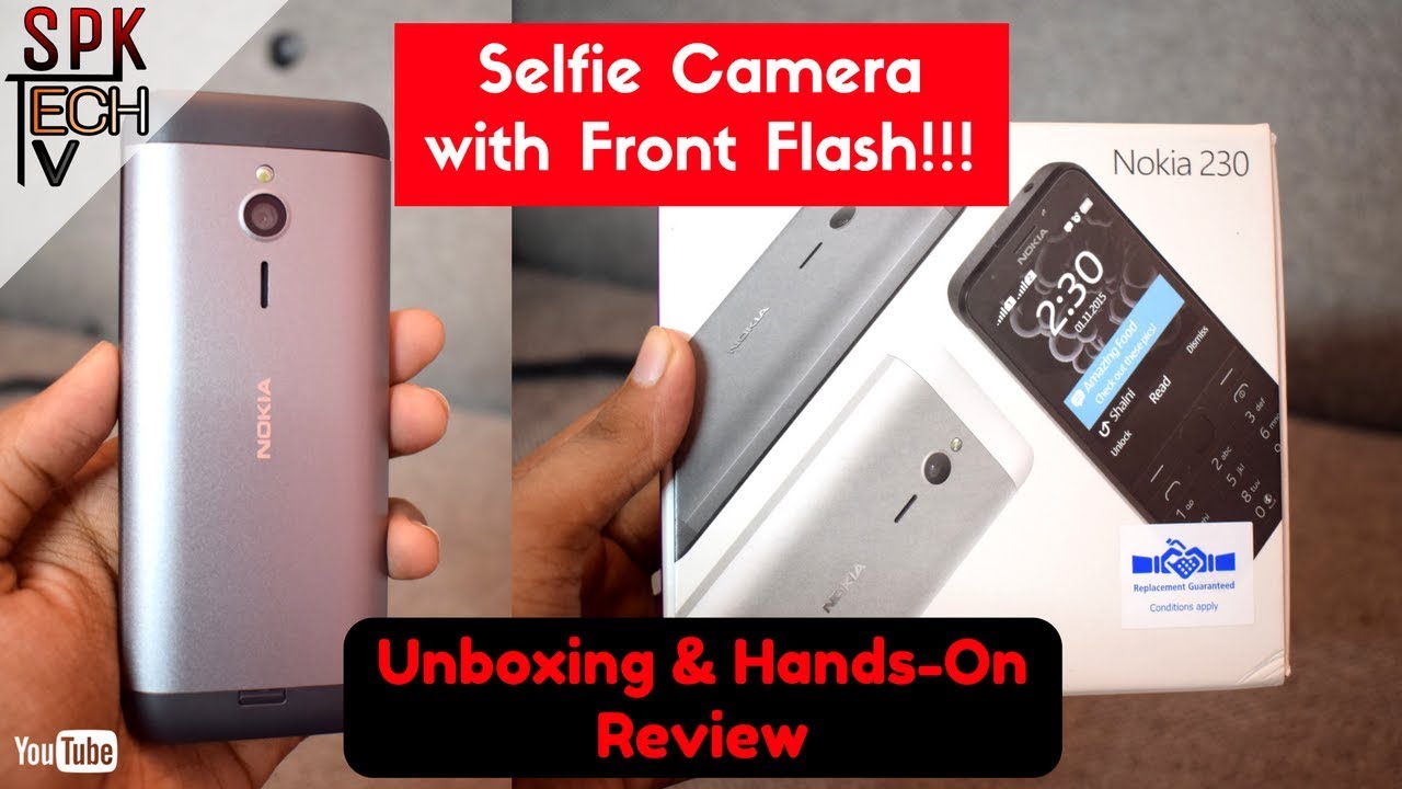 Nokia 230 Dual Sim- |Unboxing & Hands-On Review| Dual Camera with Dual ...