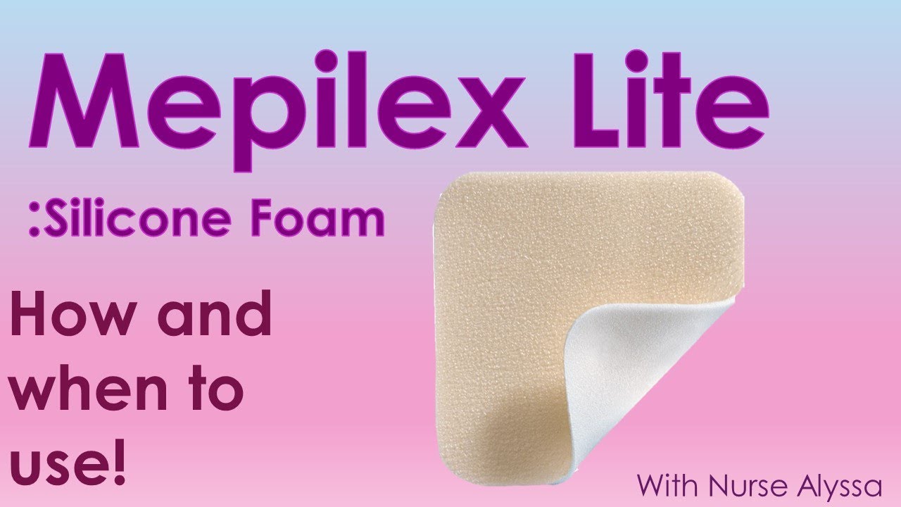 Mepilex Lite : how and when to use - YouTube