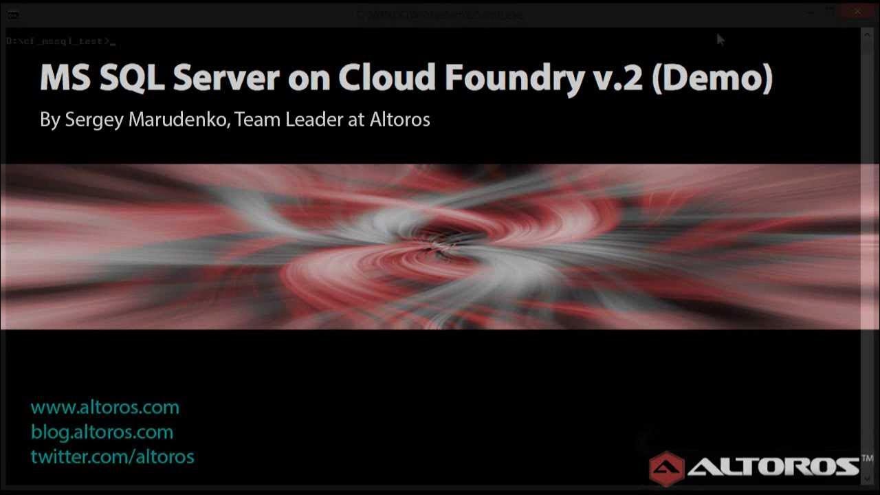 MS SQL Server on Cloud Foundry v.2 (Demo) - YouTube