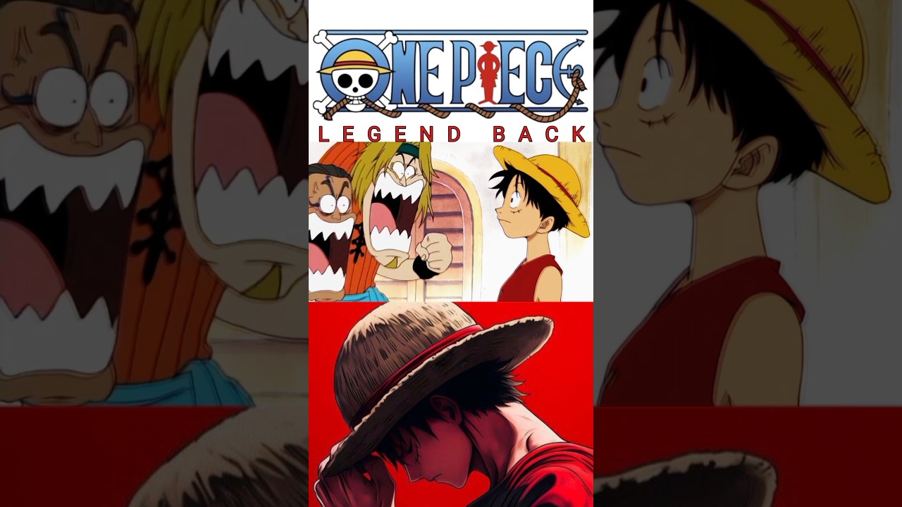 LEGEND back in the Existence | When I first met Luffy and Koby | One ...