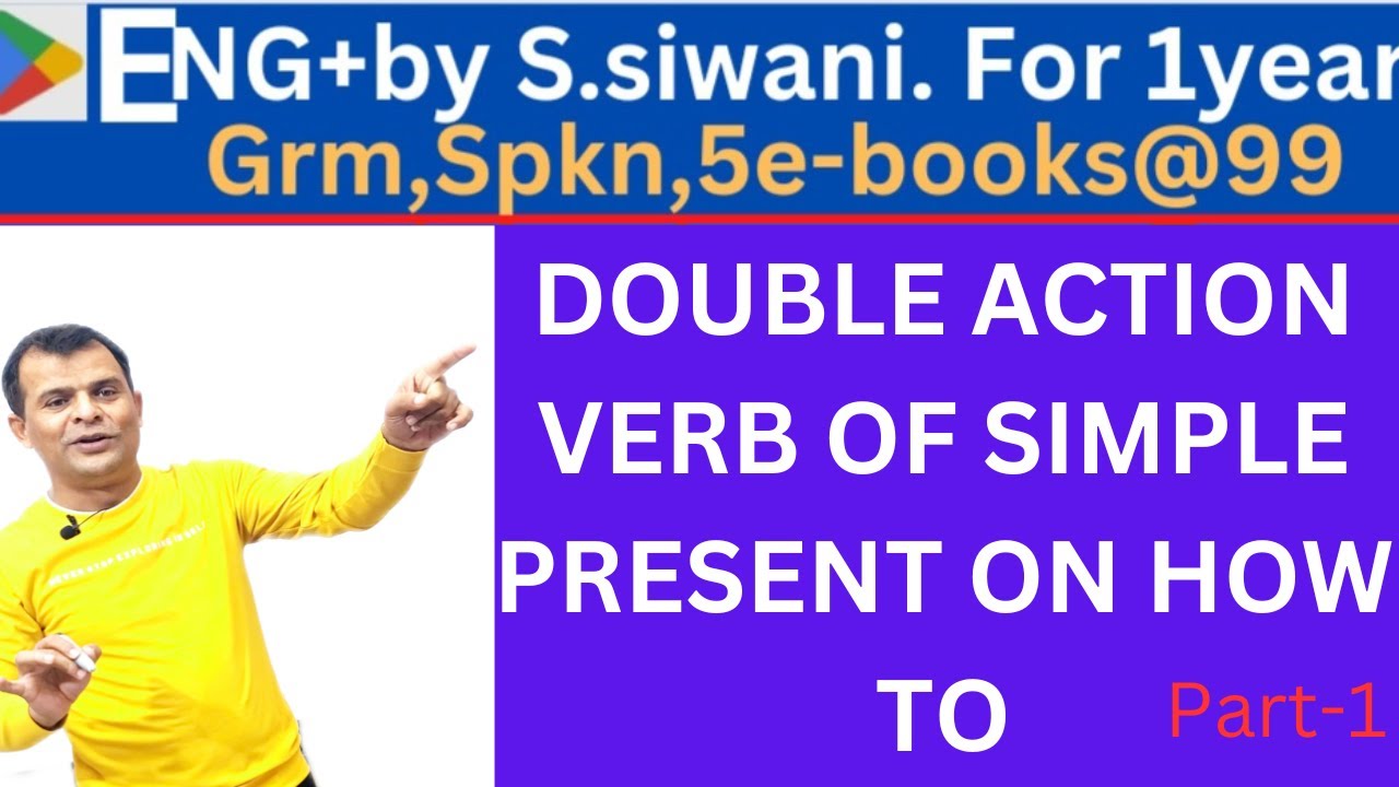 DOUBLE ACTION VERB OF SIMPLE PRESENT TENSE ON HOW TO. PART-1 - YouTube