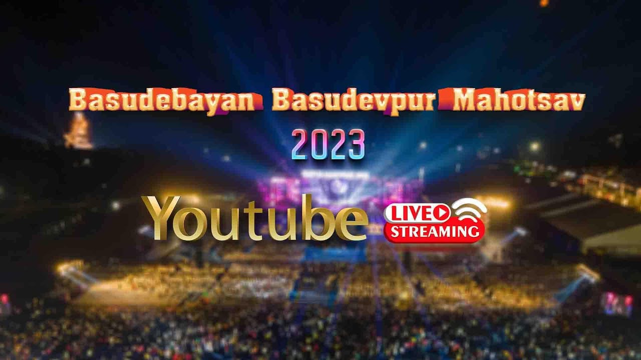Basudevyan2023 ,Basudevpur Mahotsav 1st Day - YouTube