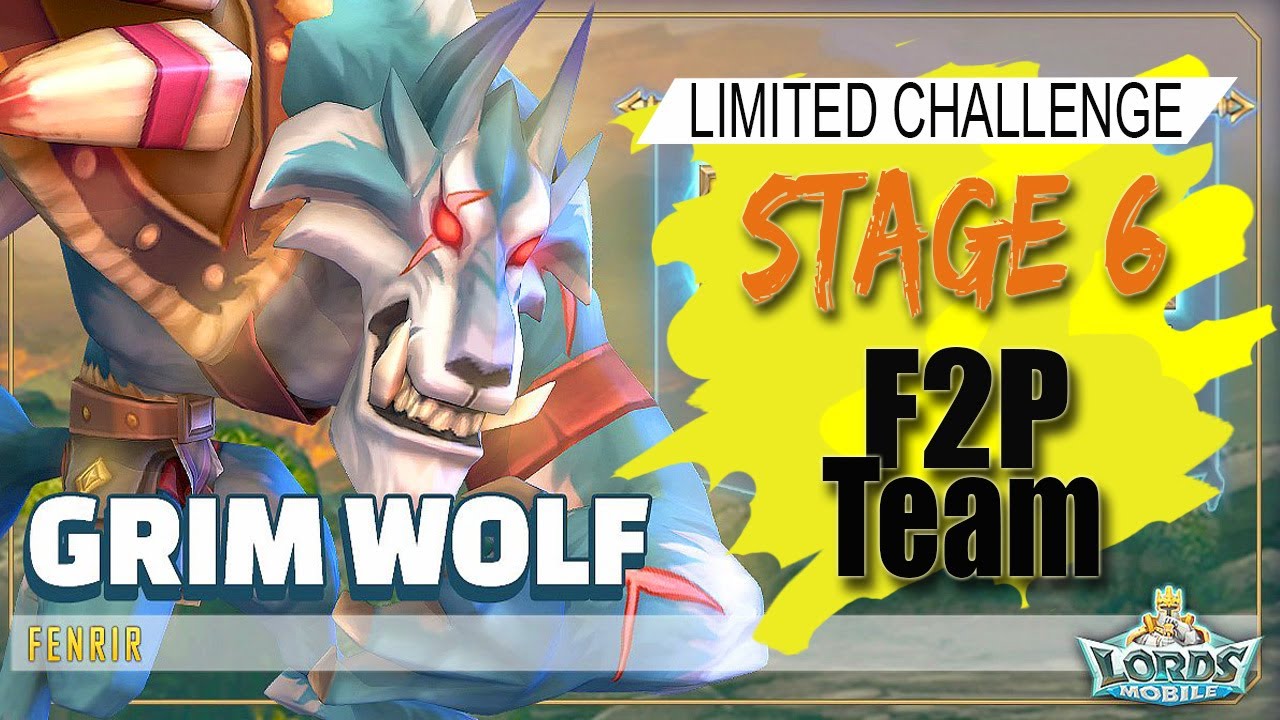 Grim Wolf stage 5 and 6 - Lords Mobile Limited Challenge - YouTube