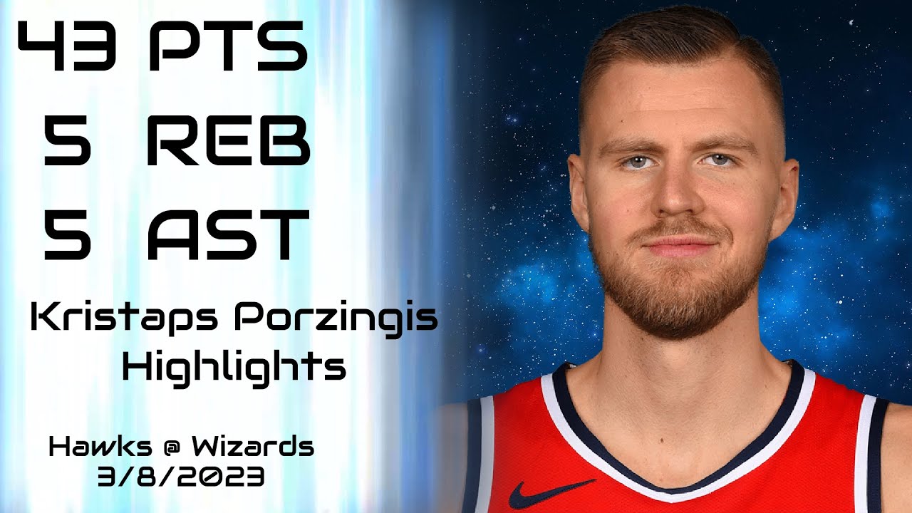 [NBA] Kristaps Porzingis Highlights | Hawks @ Wizards (3/8/2023) | NBA ...