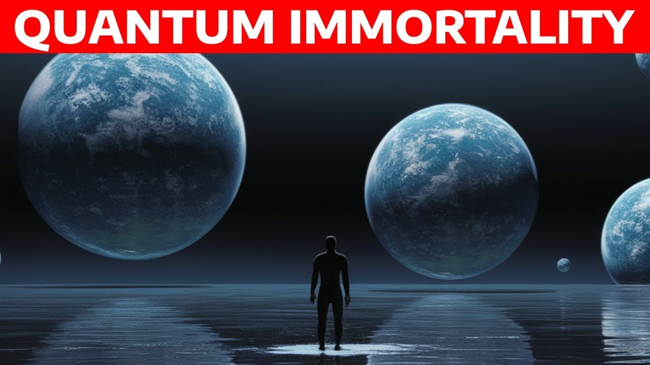 Quantum Immortality: Can People Really Become Immortal? - YouTube