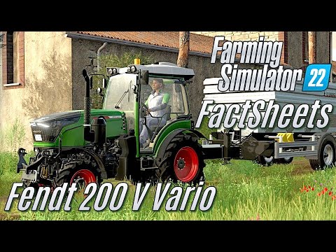 LS22 FactSheet: Schmalspur-Traktor Fendt 200 V Vario - YouTube