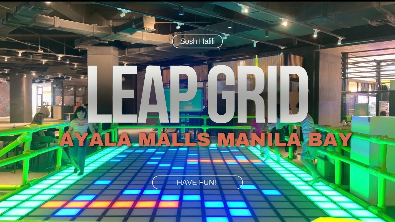 Leap Grid Play Center Experience in Ayala Malls Manila Bay | Sosh ...