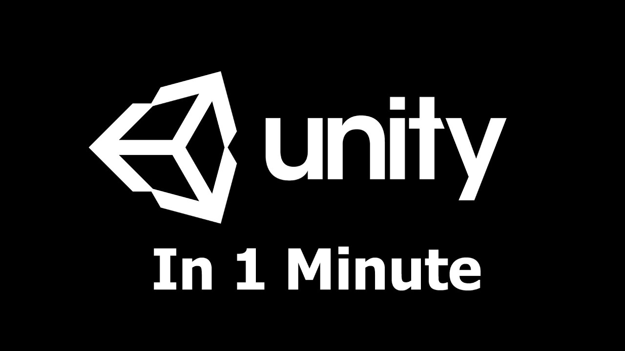 Unity In 1 Minute Youtube