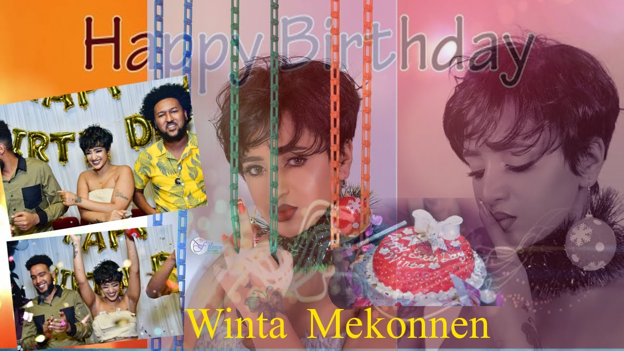 Eritrean Artist Winta Mokennen Birthday (HAPPY BIRTHDAY) - YouTube