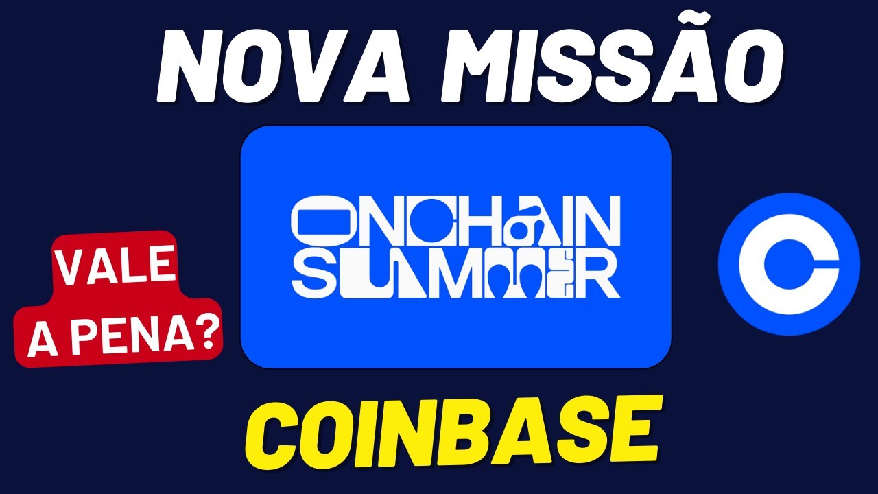⚠️URGENTE!MISSÃO COINBASE(onchain summer) TA PAGANDO? COMO FAZER ...