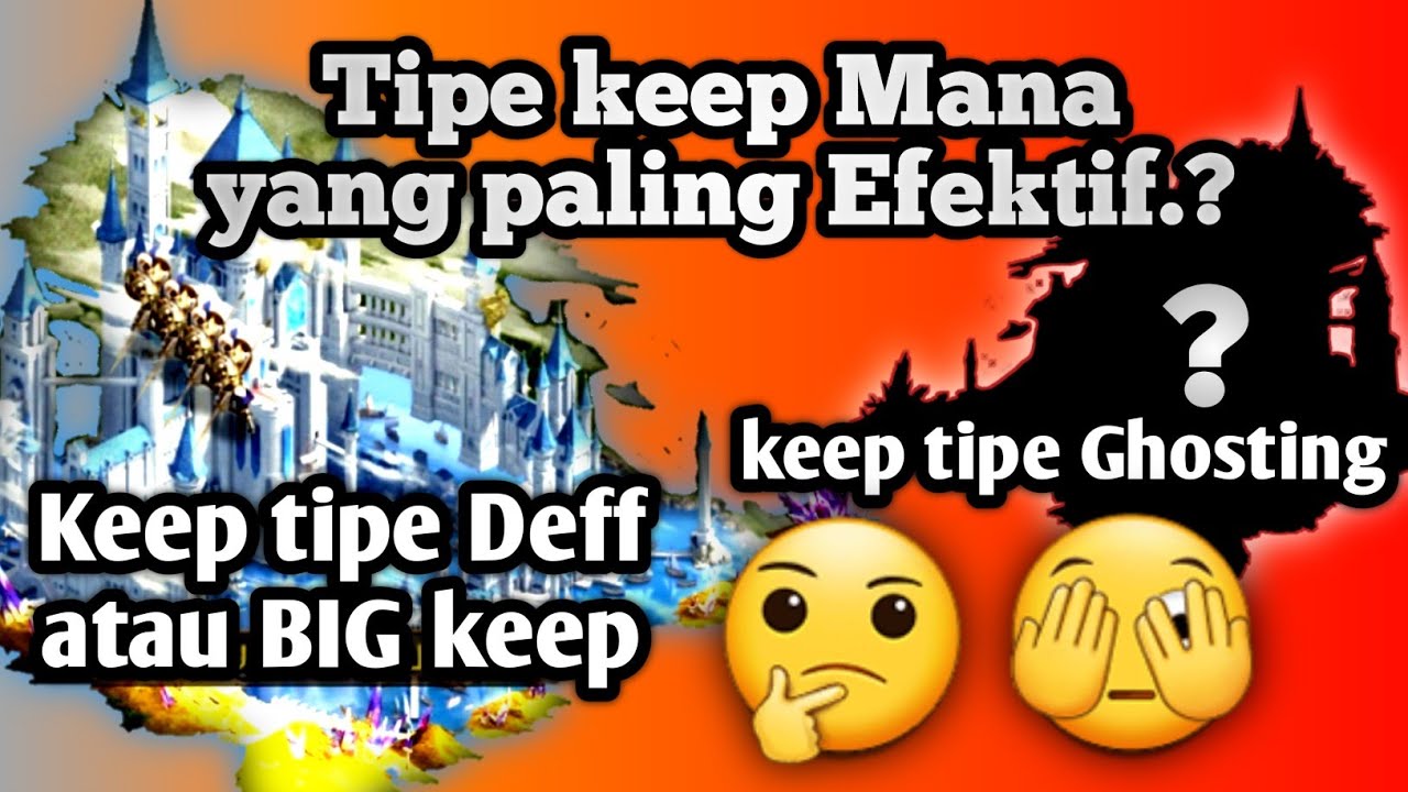 Evony | BIG keep atau keep tipe deff, dan keep tipe Ghosting, manakah ...