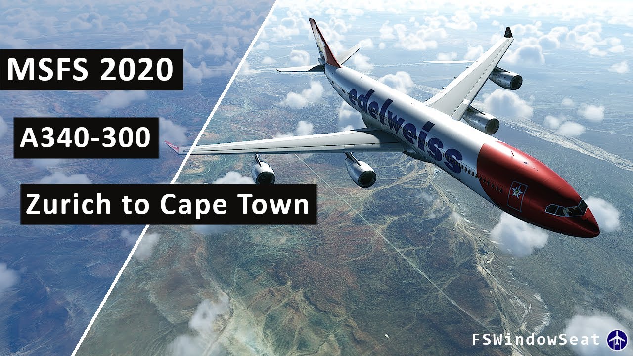 Flight Simulator 2020 A340 Edelweiss 84 Zurich to Cape Town Flight Wing ...