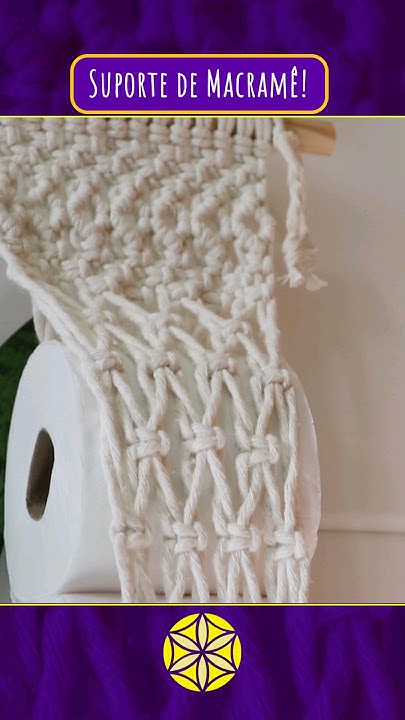 Suporte de Papel Higiênico em Macramê! Tutorial 👆#macrame #tutorialmacrame #macramepassoapasso ...