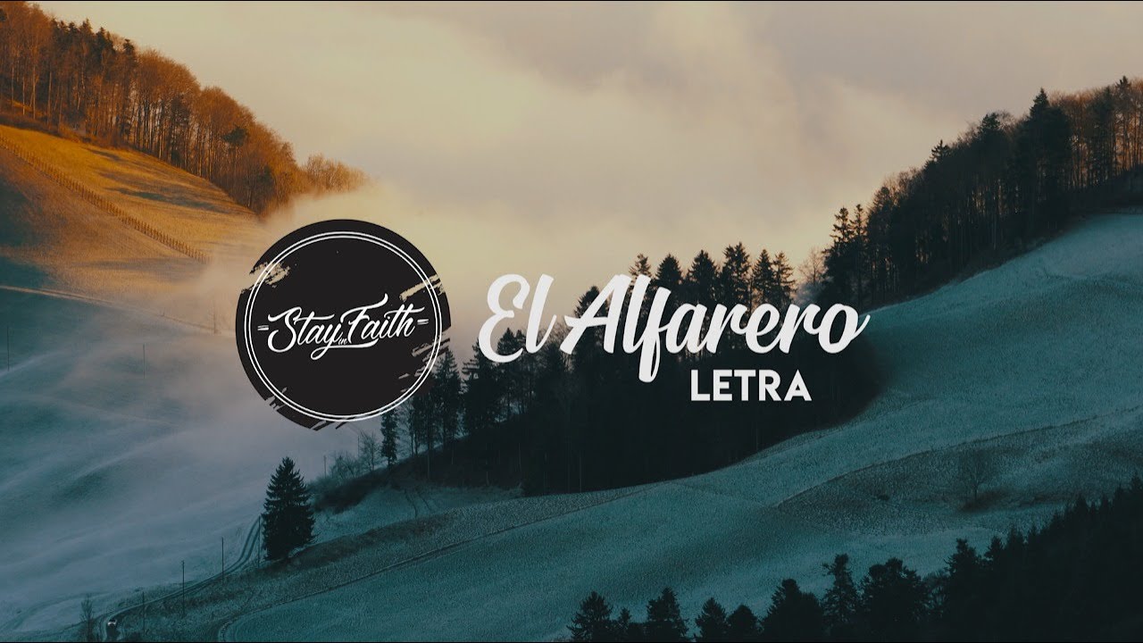 El Alfarero | Evan Craft Feat. Marcela Gándara | StayinFaith - LETRA ...