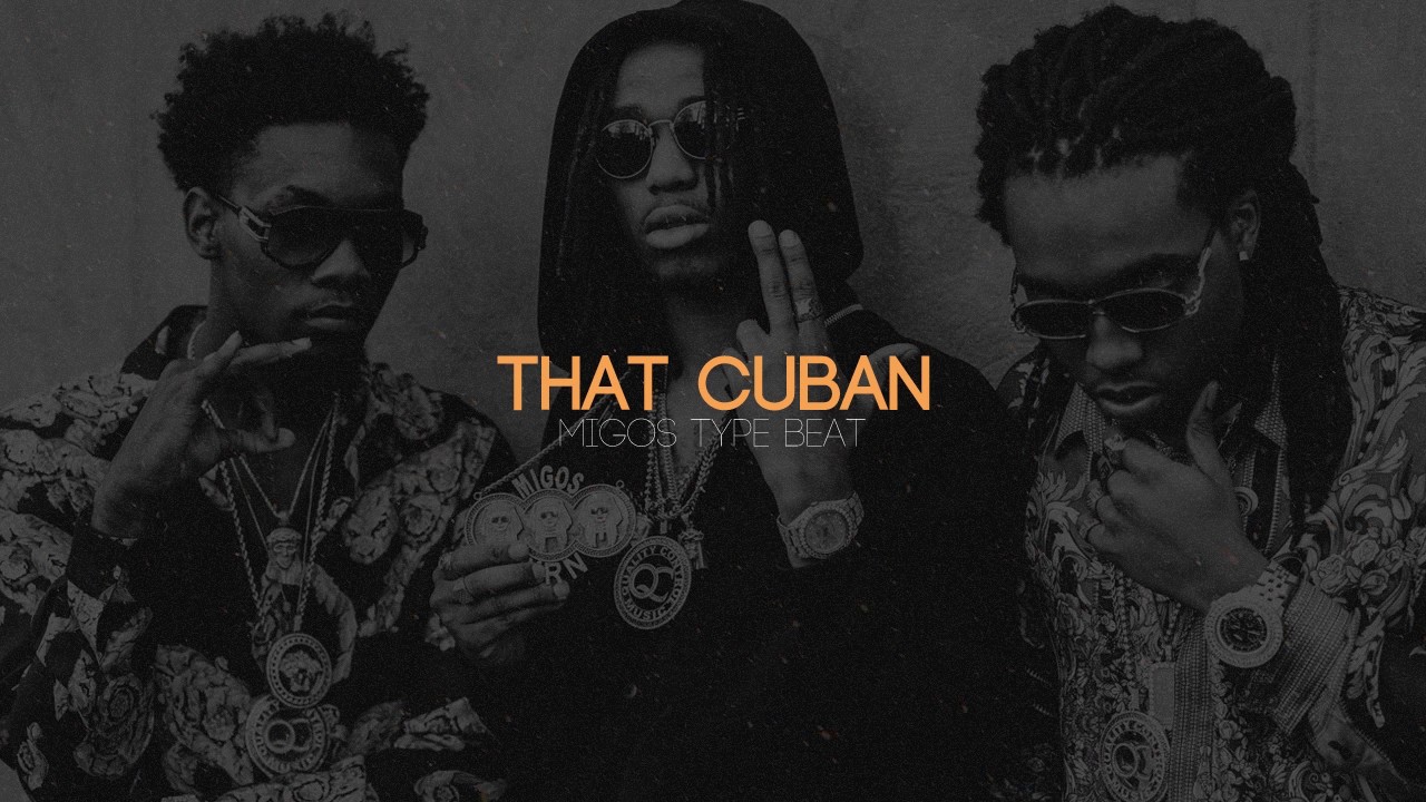 [FREE] Migos Type Beat 2017 - "That Cuban" | Trap Instrumental | Prod ...