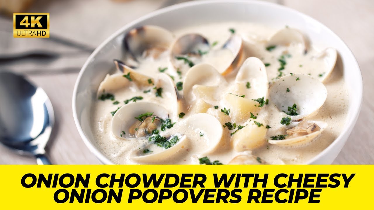 👏Onion Chowder with Cheesy Onion Popovers Recipe👏#cooking #Onion #Chowder #Cheesy #Popovers ...