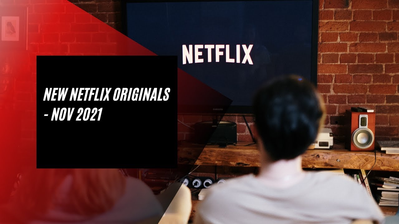 Upcoming Netflix Originals - Nov 2021 - YouTube