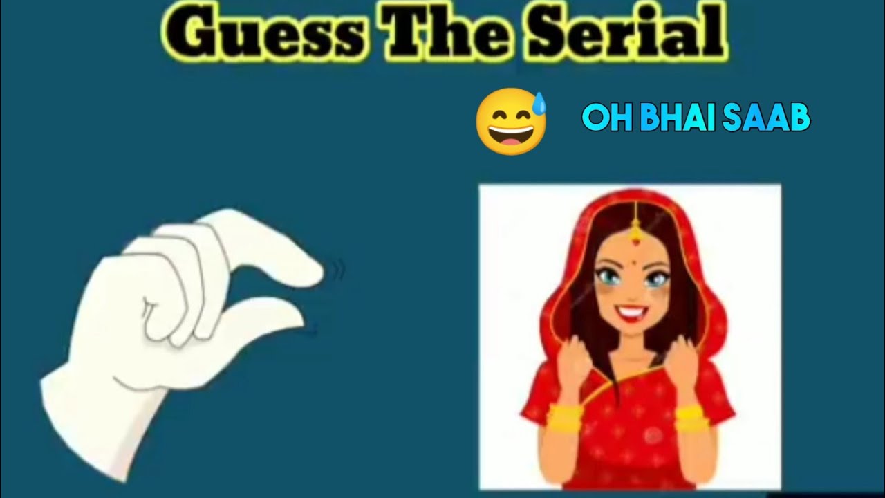 Guess the serial name || very interesting game || I am very enjoy ...