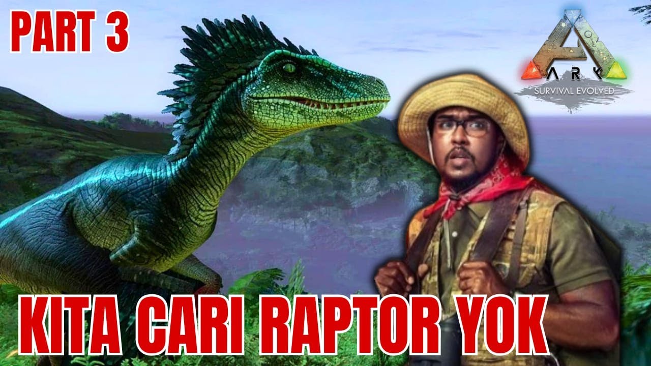 SERIUS TAMING RAPTOR SEKARANG - ARK SURVIVAL EVOLVED PART 3 - YouTube