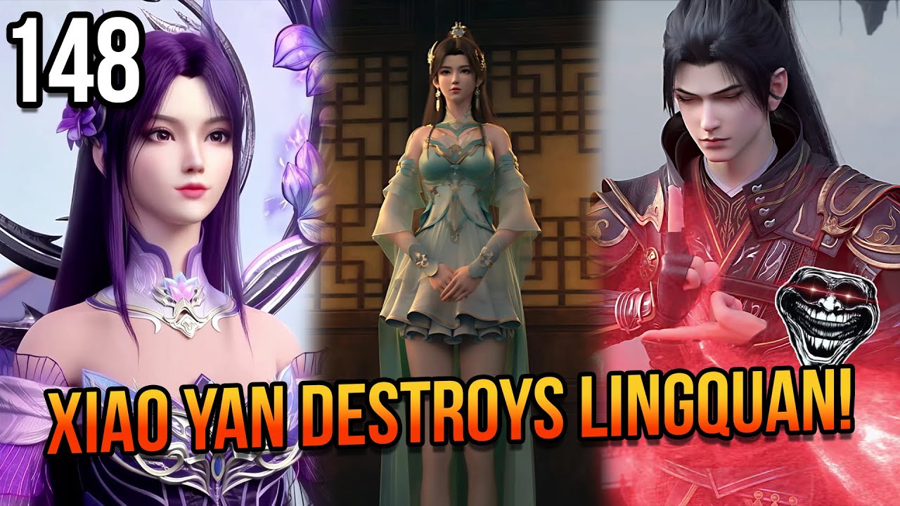 Xiao Yan Defeats Lingquan Instantly! Zi Yan Awakens & Xiao Yixian ...