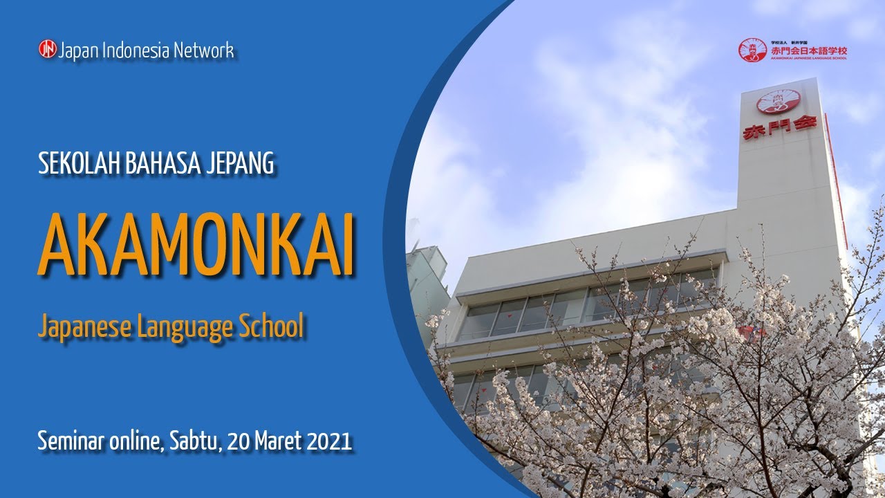 [Seminar, Maret 2021] Akamonkai Japanese Language School - YouTube