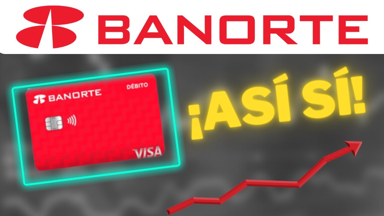Enlace Digital de BANORTE | ¿Su Mejor Tarjeta de Débito? - YouTube