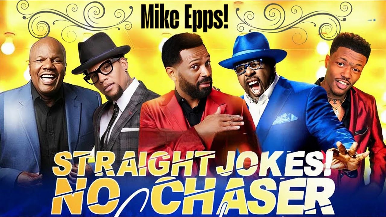 Straight Jokes! No Chaser! Comedy Tour – Mike Epps, Earthquake, DL ...