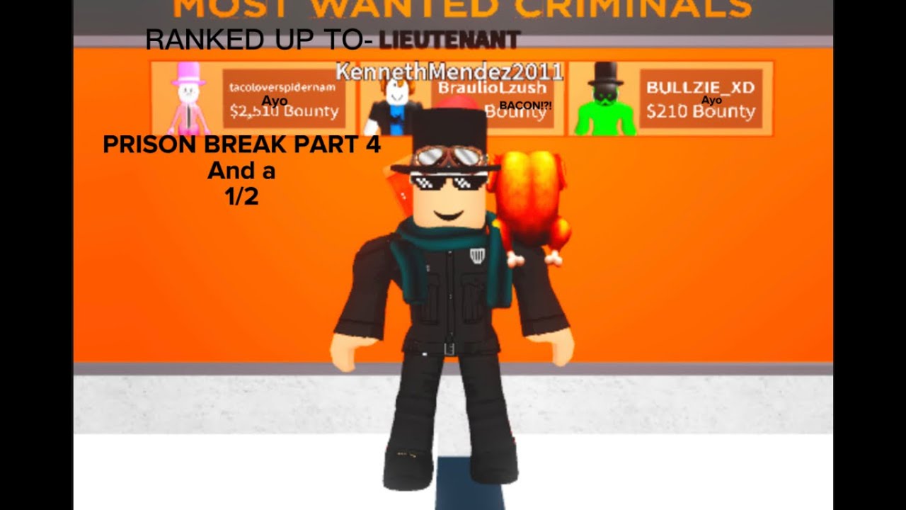 Prison break part 4 1/2 (RANKING UP TO LIEUTENANT) - YouTube