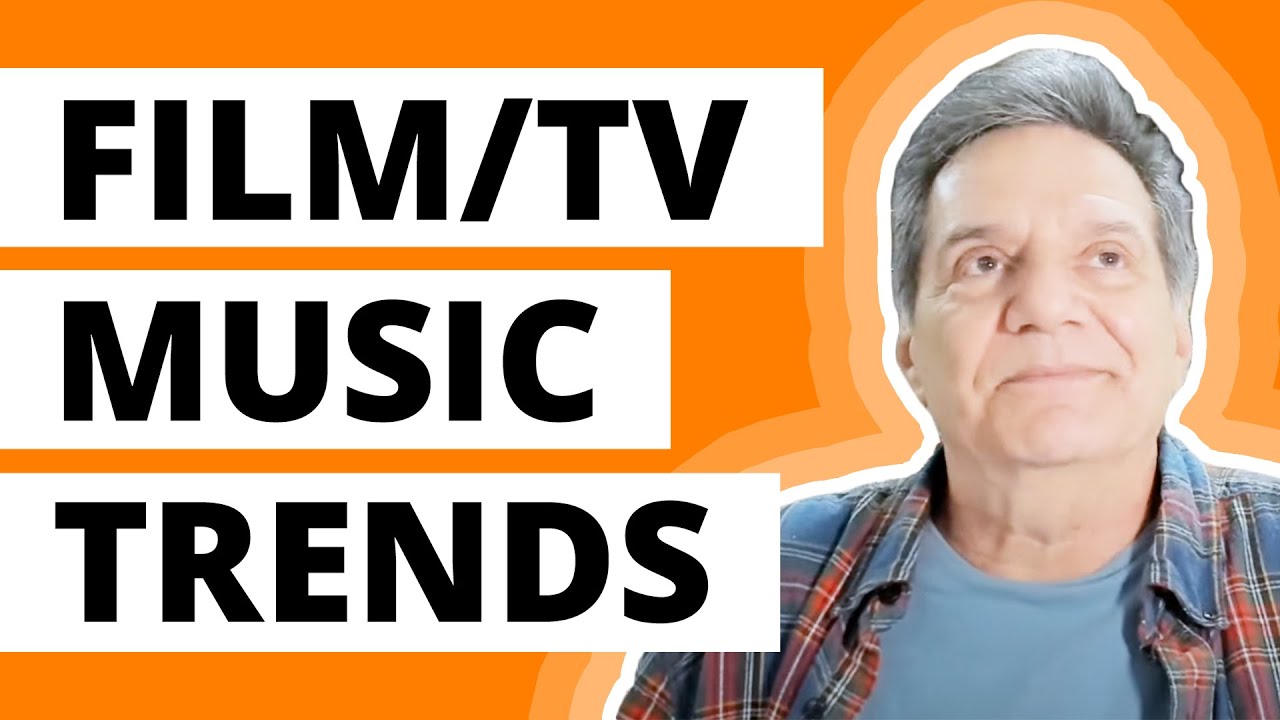 How to Spot TRENDS in Film and TV Music and USE Them to Your Advantage ...