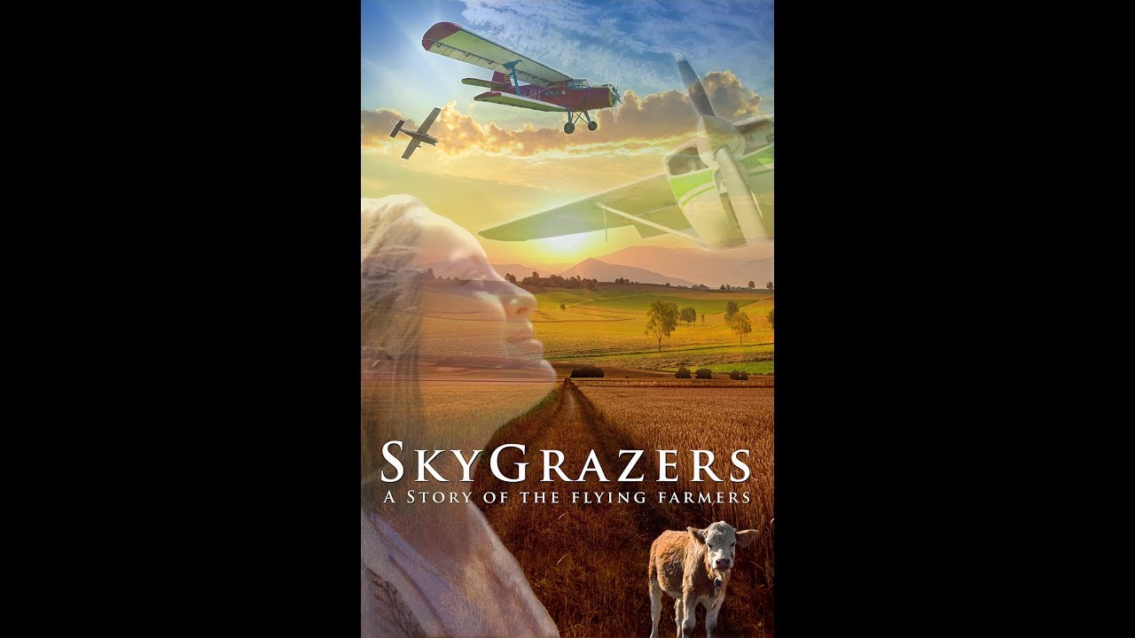 SkyGrazers - A Story of the Flying Farmers - YouTube