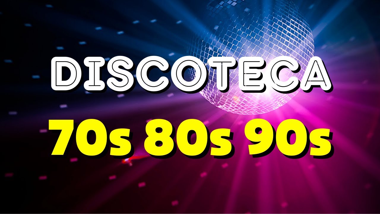 Discoteca Anos 70 80 90 - AS MELHORES #2 - YouTube