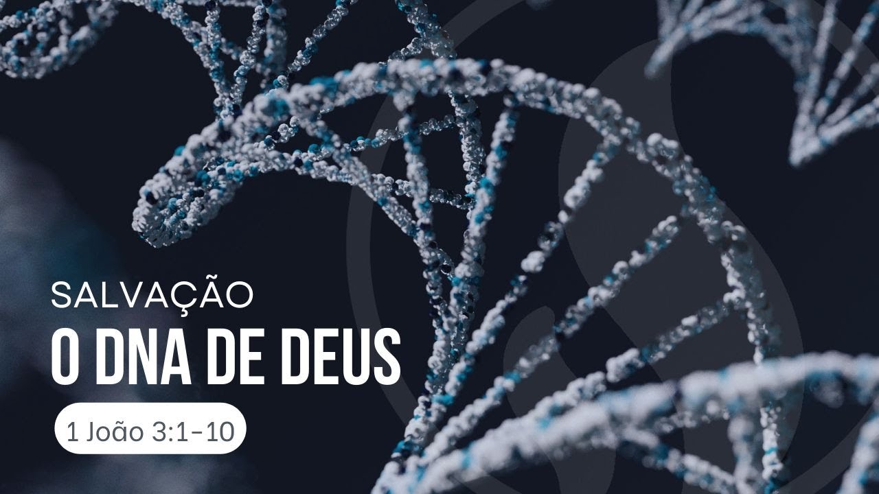CULTO DE DOMINGO - Salvação, o DNA de Deus | 01/10/23 - YouTube