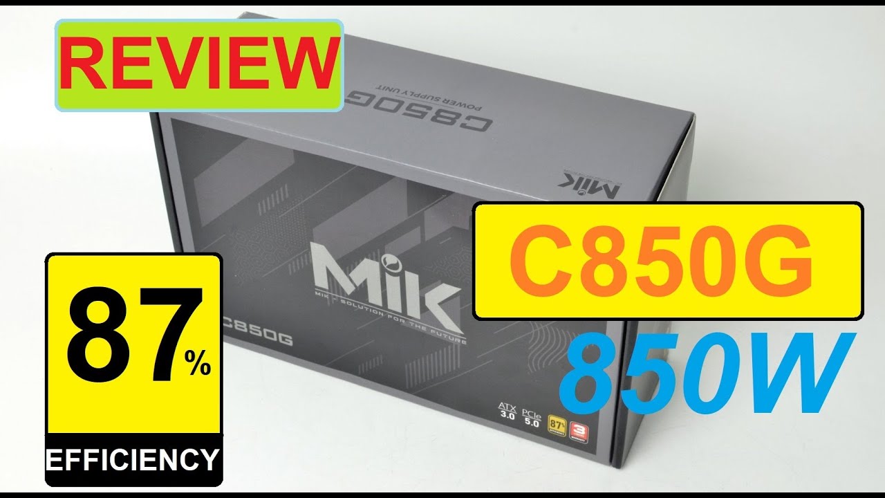 REVIEW/Đánh giá - Nguồn máy tính MIK C850G ATX3.0/PCIe5.0 850W - YouTube