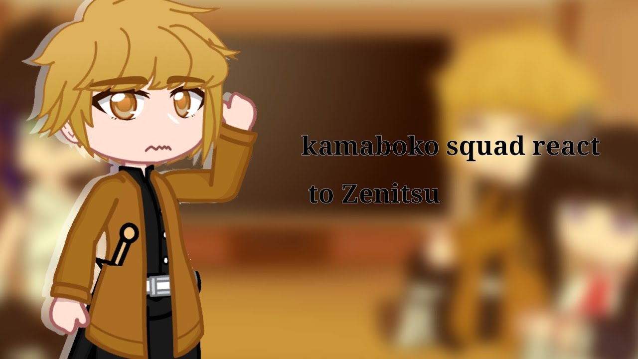 Kamaboko squad react to Zenitsu • GC 🇧🇷🇺🇲 - YouTube