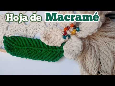 🍃 HOJA DE MACRAMÉ PASO A PASO | NUDO FESTÓN | Estilo y Decor - YouTube