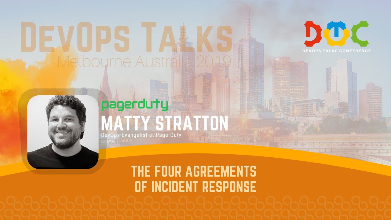 Matty Stratton — «The Four Agreements of Incident Response» - YouTube