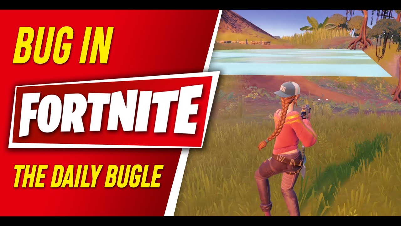 Bug in Fortnite - The Daily Bugle Bug - Chapter 3 Season 2 - YouTube
