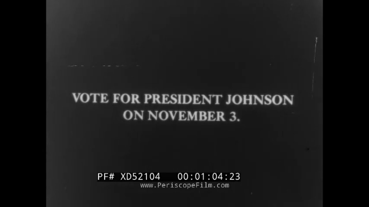 1964 PRESIDENTIAL ELECTION PRESIDENT LYNDON B. JOHNSON CAMPAIGN AD ...