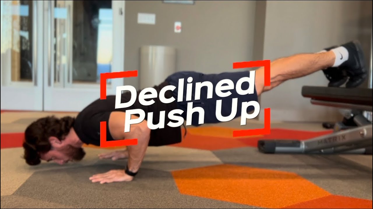Como Hacer: Declined Push Up - YouTube