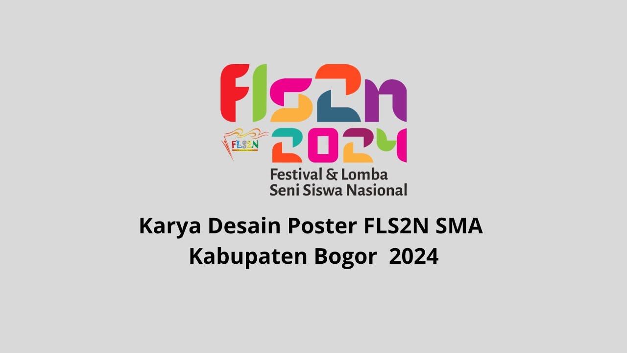 Kumpulan Desain Poster FLS2N SMA 2024 Kabupaten Bogor #posterdesign # ...