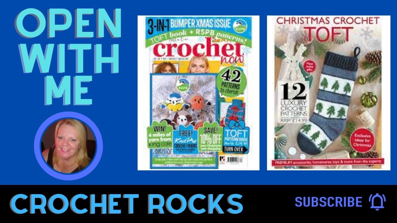 Open With Me No 83 Crochet Now Magazine & Free Gifts | Crochet Rocks ...