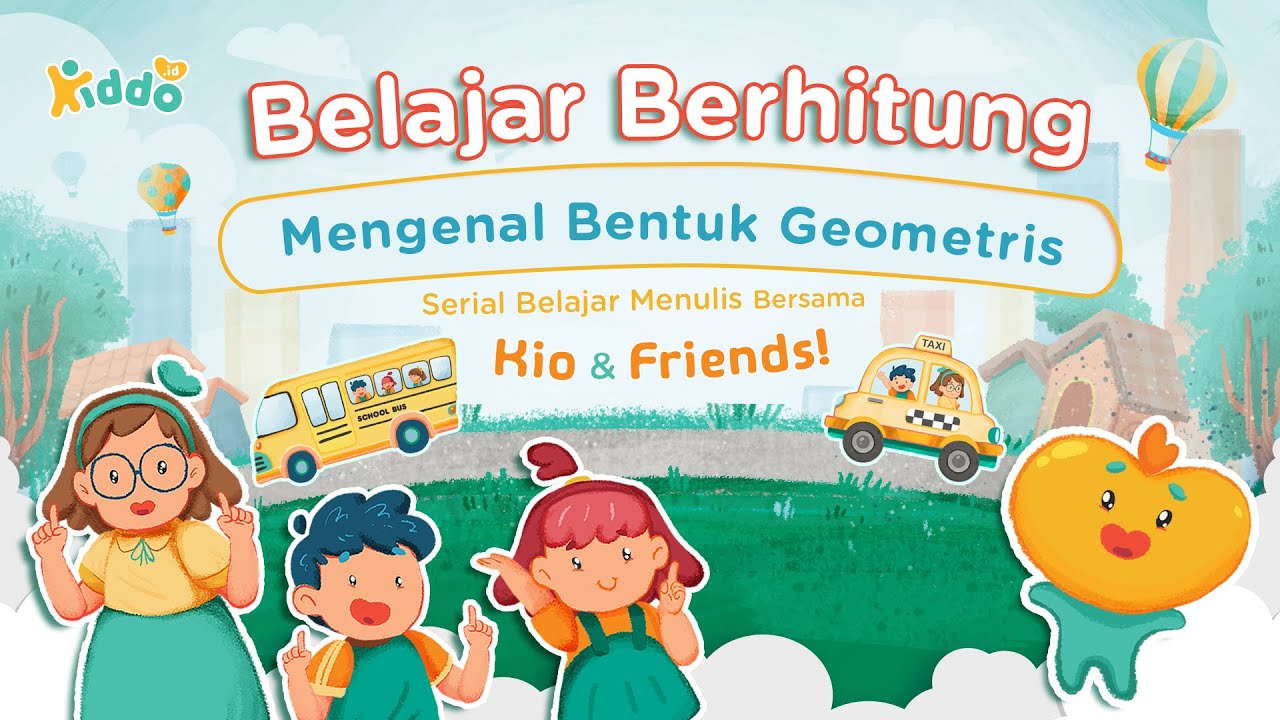 Belajar Bentuk Geometris | Serial Belajar Berhitung Bersama Kio ...