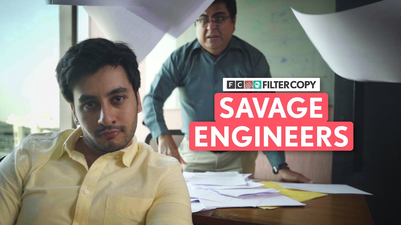 FilterCopy | Savage Engineers | Ft. Aditya Pandey, Dhanesh Dogra ...