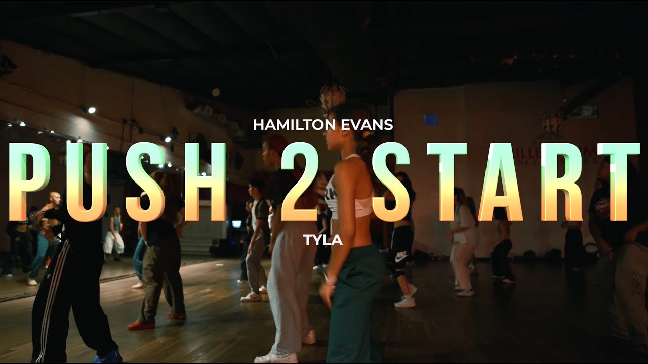 Tyla - PUSH 2 START | Hamilton Evans Choreography - YouTube