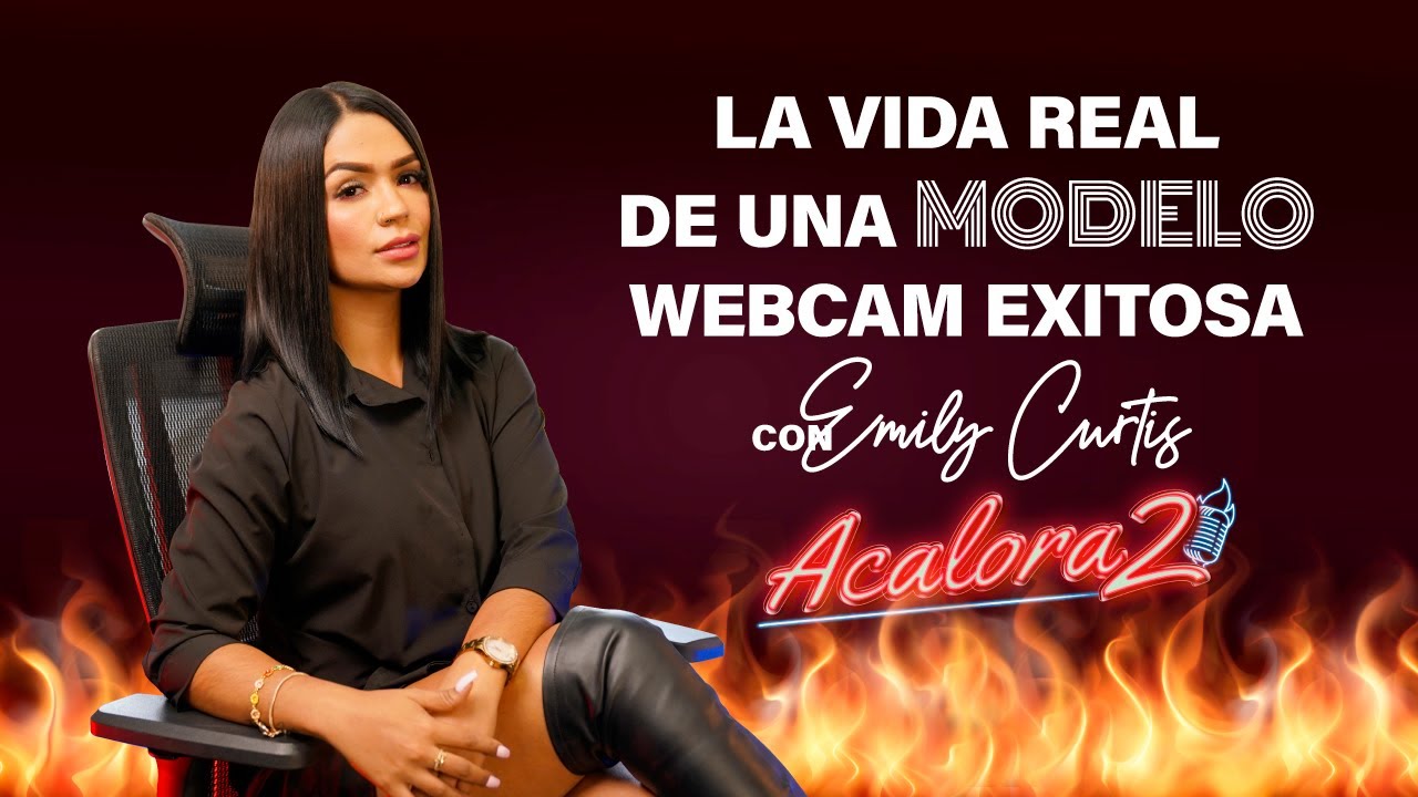 La vida real de una modelo web cam exitosa / Podcast Emily Curtis - YouTube