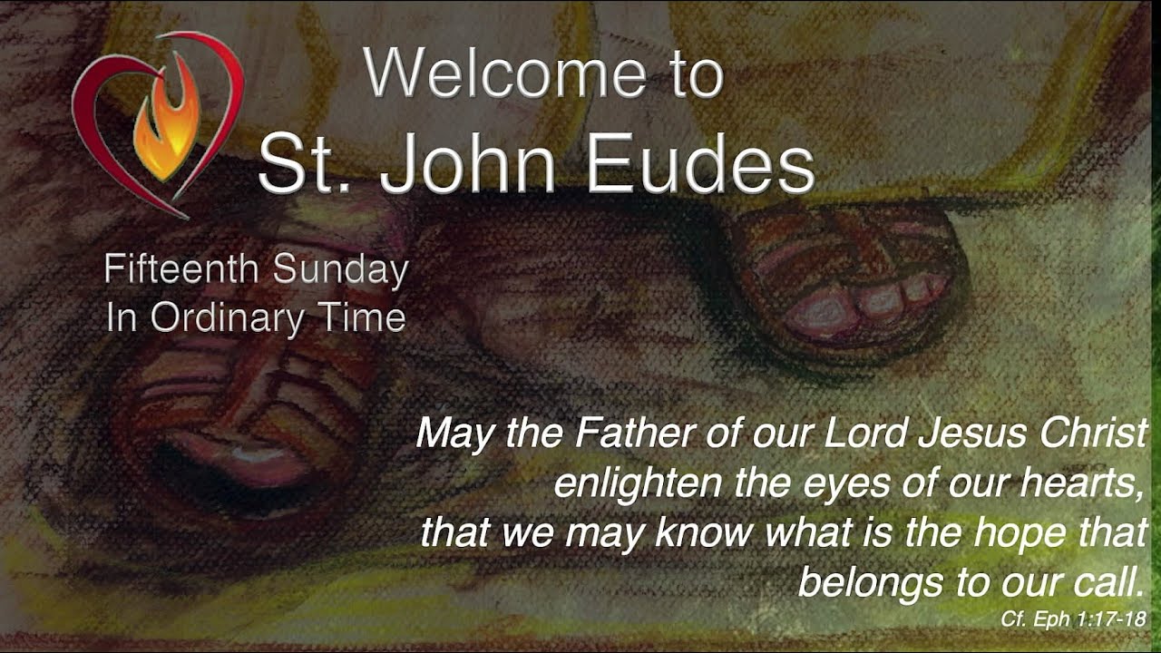 St. John Eudes Catholic Church Sunday (11 AM) Mass Service, July. 14 ...